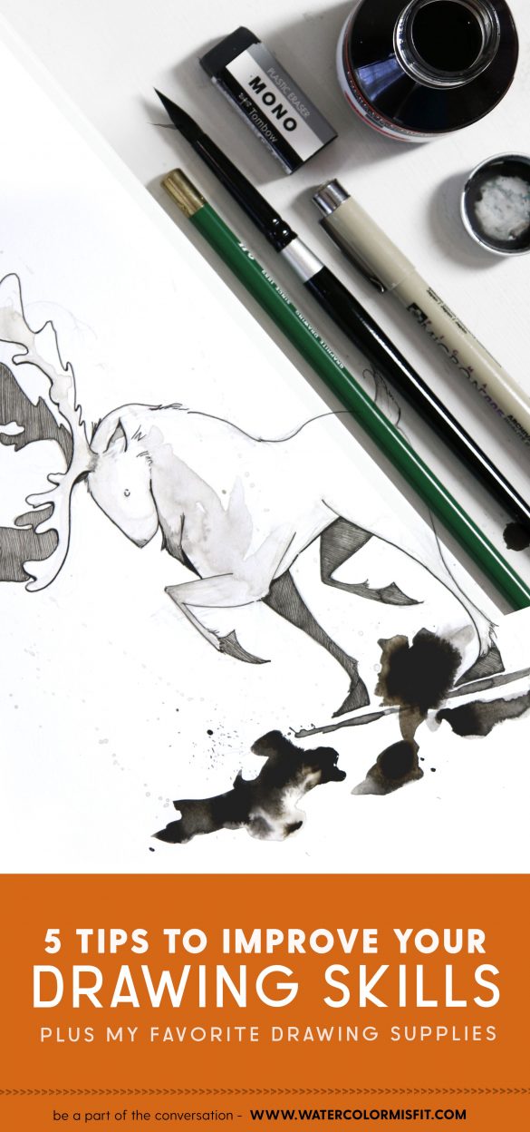 5 Drawing Tips to Improve Your Art – Watercolor Misfit